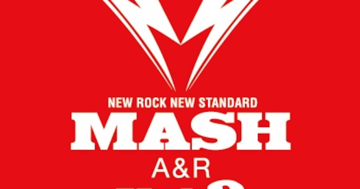 「MASH A&R」オーディション東阪でセミファイナル企画 - 音楽ナタリー