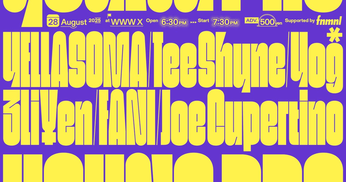 3Li¥en、FANI、Joe Cupertino、Tee Shyne、YELLASOMA、Yog*が競演 - 音楽ナタリー
