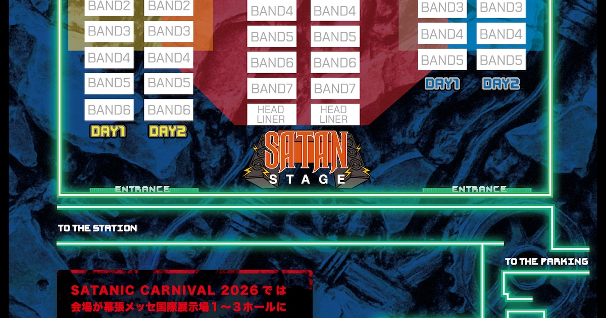 「SATANIC CARNIVAL'26」エリアマップ - 「SATANIC CARNIVAL」40組一挙発表 FC FiVE、10-FEET ...